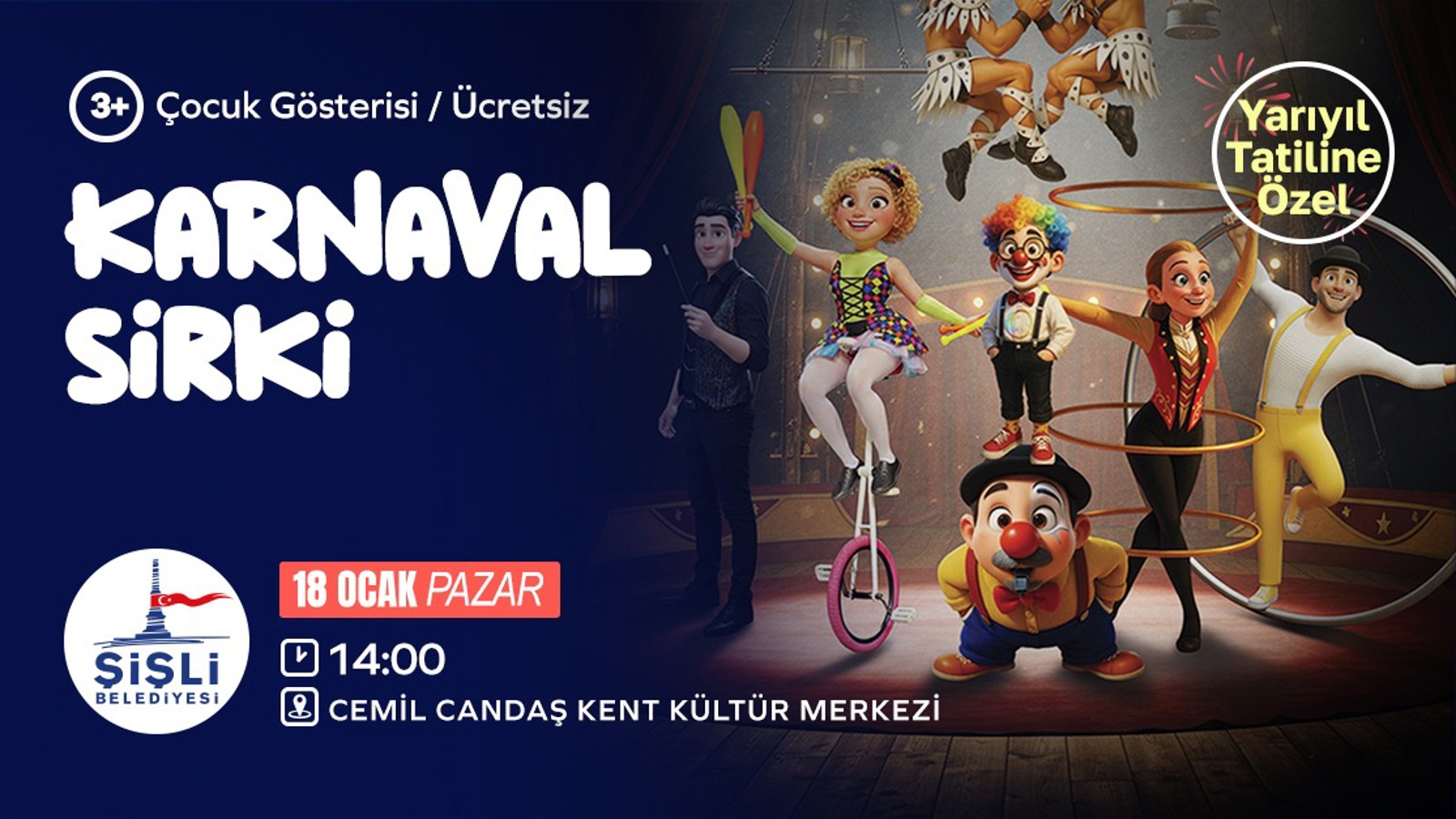 KARNAVAL SİRKİ ÇOCUK GÖSTERİSİ - Haberler | T.C. Şişli Belediyesi